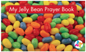 Mini-Book: The Jellybean Prayer - Catholic Teacher Resources